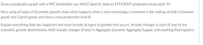 Solved Draw a production graph with a PPC (remember you MUST | Chegg.com