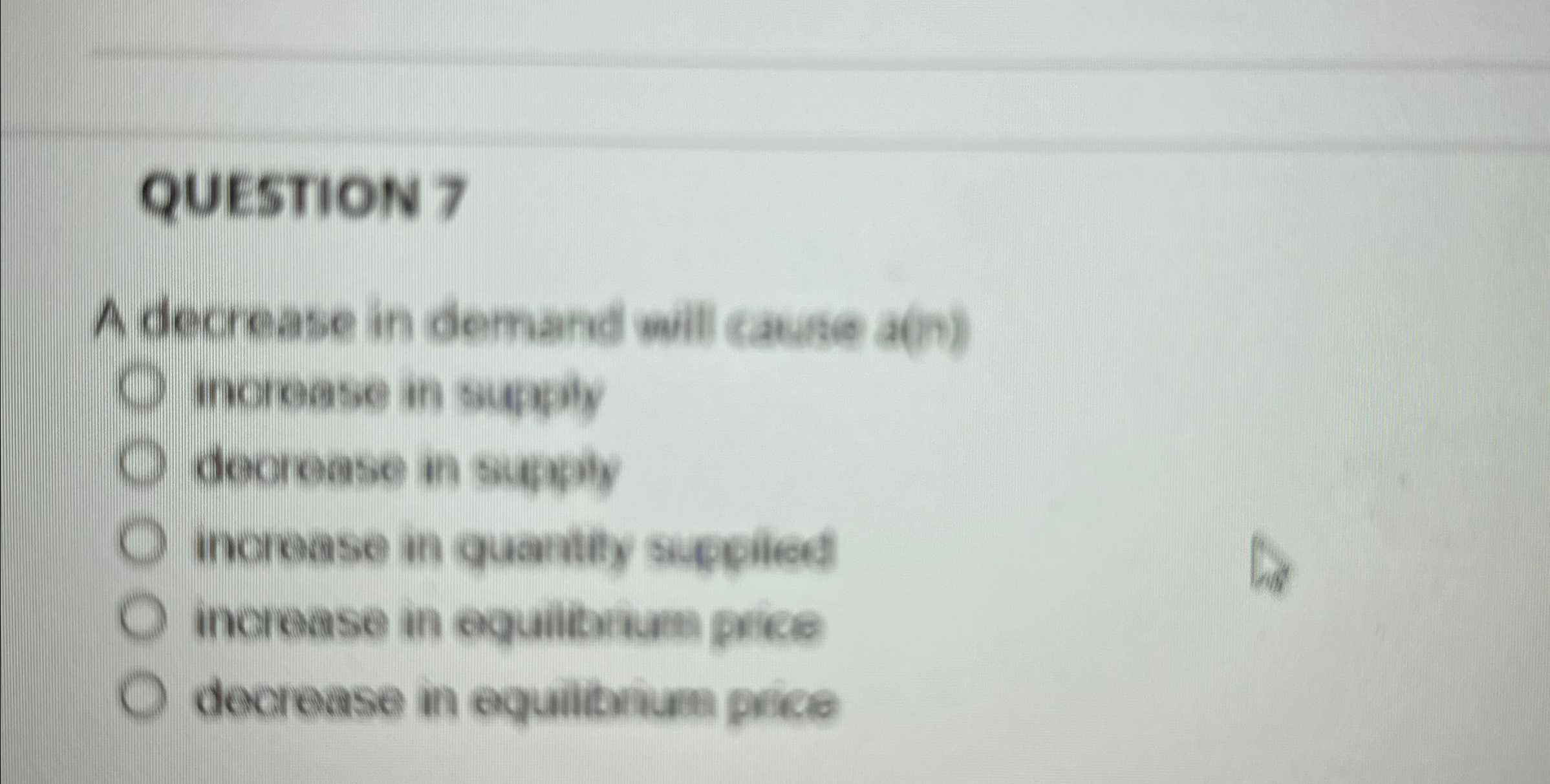 Solved QUESTION 7A decrease in demand will cause | Chegg.com