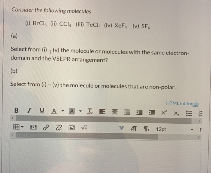 Solved Consider the following molecules (i) BrCl; (ii) CCl4 | Chegg.com