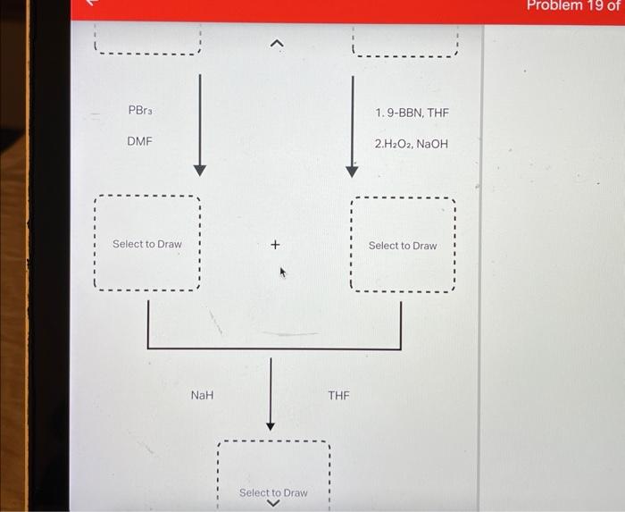 Solved 1.9-BBN, THF 2. H2O2, NaOH Select to Draw K o HBr (1 | Chegg.com