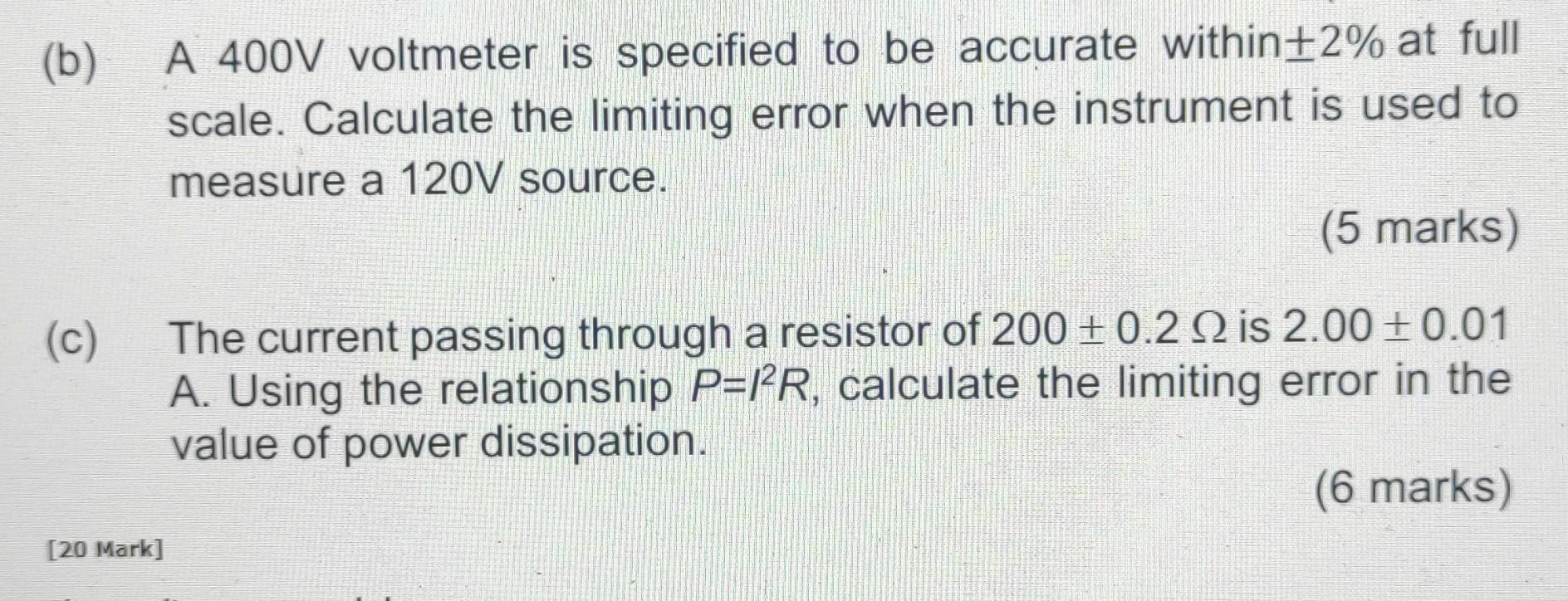 Solved (b) A 400V voltmeter is specified to be accurate | Chegg.com