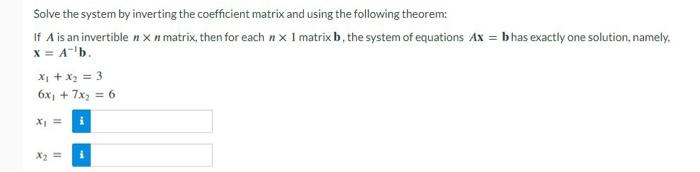 Solved Solve The System By Inverting The Coefficient Matrix