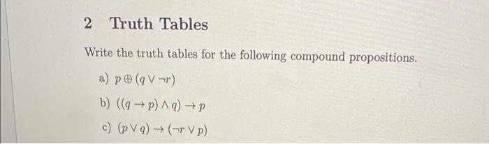 Solved 2 Truth Tables Write the truth tables for the | Chegg.com