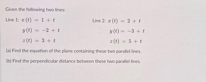 Solved Given the following two lines: Line 1: | Chegg.com