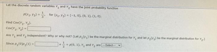 Solved Let the discrete random variables y1 and y2 have the | Chegg.com