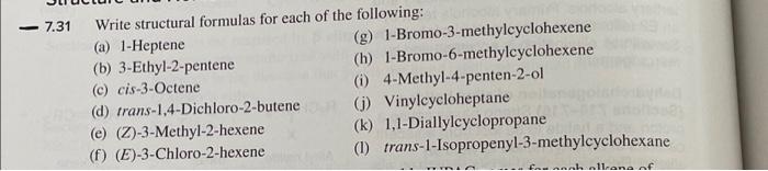 Solved - 7.31 Write structural formulas for each of the | Chegg.com