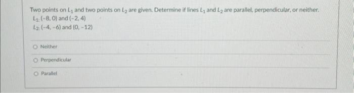 Solved Two points on L1 and two points on L2 are given. | Chegg.com