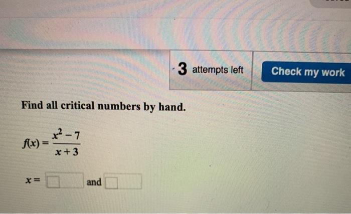 Solved 3 attempts left Check my work Find all critical | Chegg.com