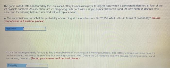 Solved The game called Lotto sponsored by the Louisiana | Chegg.com