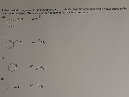 Solved Please draw each molecule and explain each step that | Chegg.com