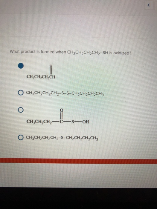 Solved What product is formed when CH3CH2CH2CH2-SH is | Chegg.com