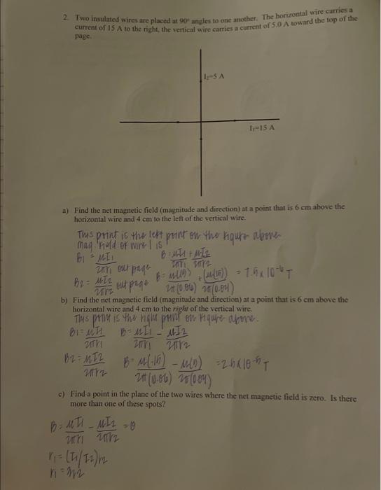 Solved 2. Two insulated wires are placed at 90 anples to one | Chegg.com