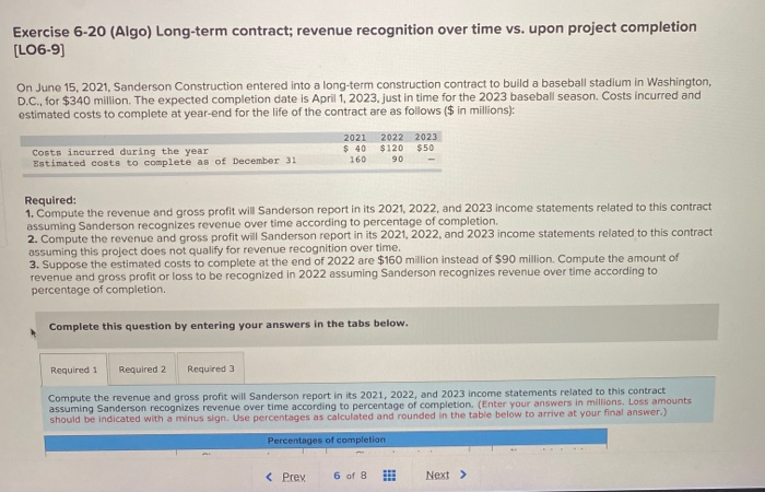 Solved Exercise 6-20 (Algo) Long-term contract; revenue | Chegg.com