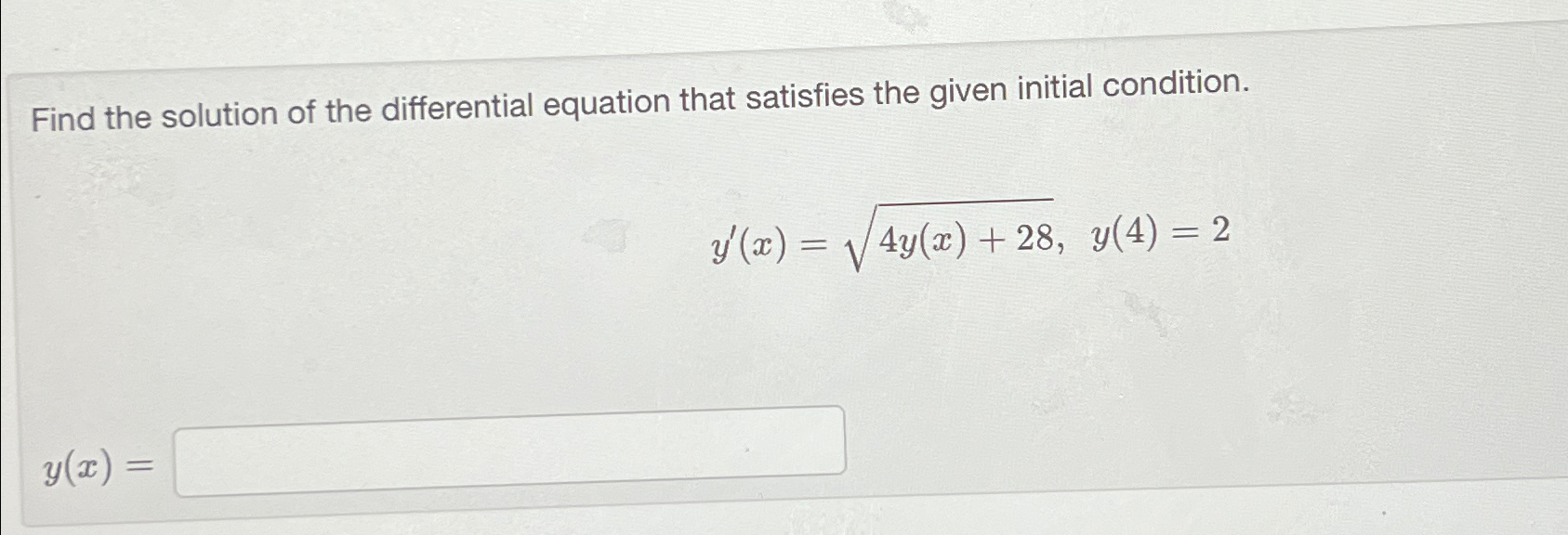 Solved Find the solution of the differential equation that | Chegg.com