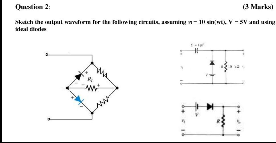 Solved Sketch the output waveform for the following | Chegg.com