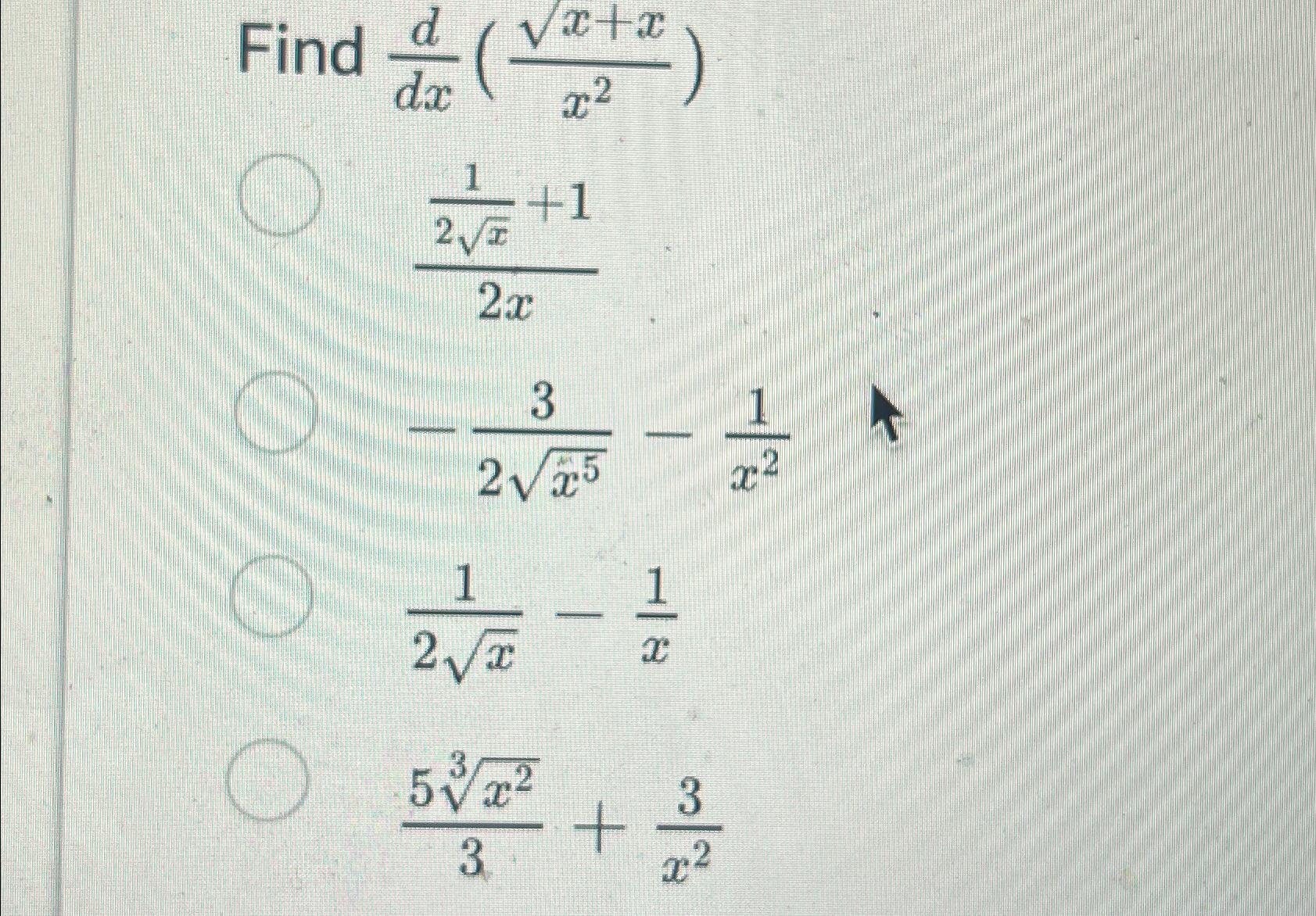 Solved Find ddx(x2+xx2) | Chegg.com