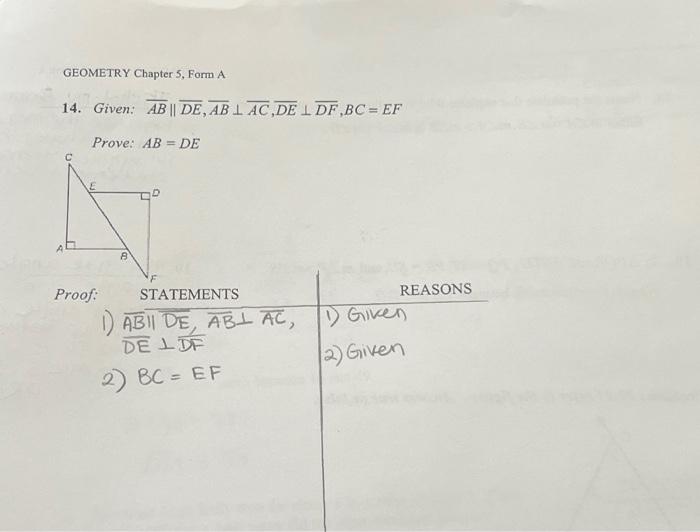 Solved 14. Given: AB∥DE,AB⊥AC,DE⊥DF,BC=EF Prove: AB=DE | Chegg.com