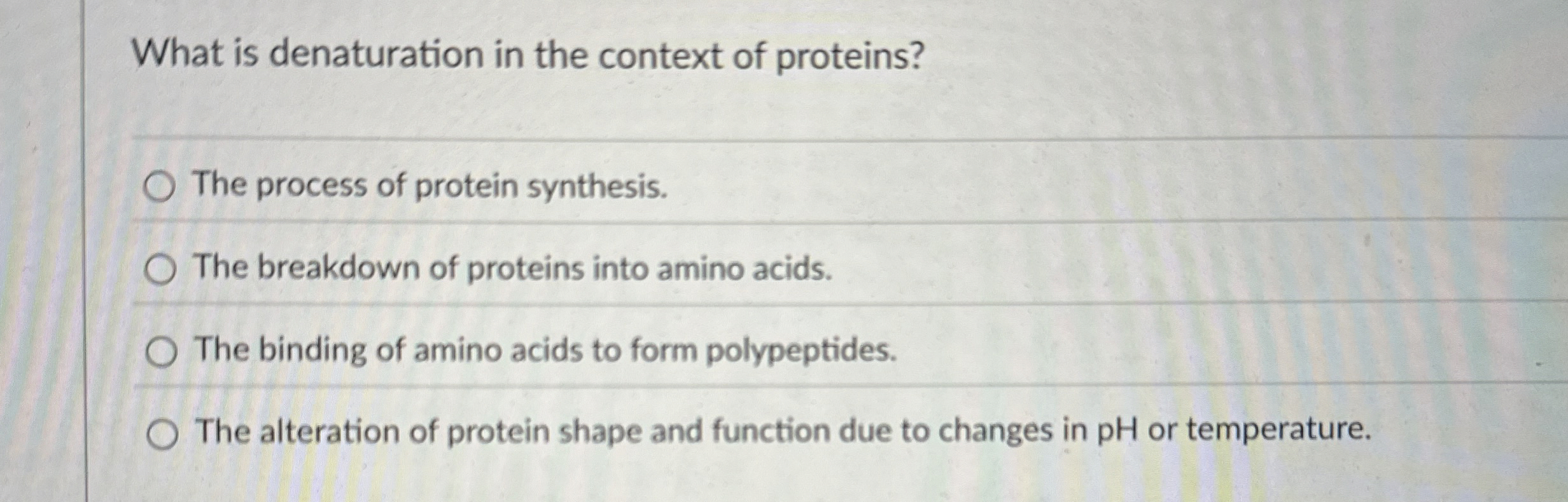 Solved What is denaturation in the context of proteins?The | Chegg.com