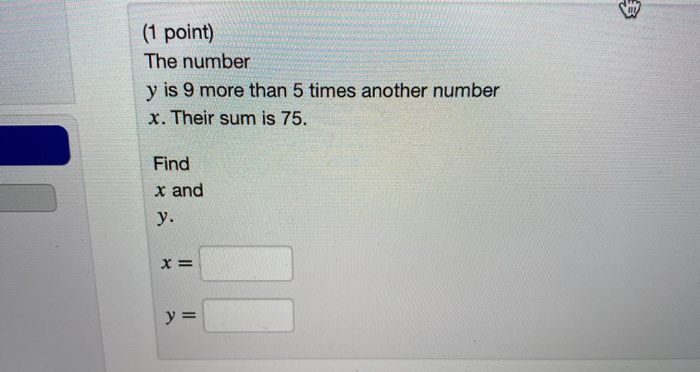 Solved (1 point) The number y is 9 more than 5 times another | Chegg.com
