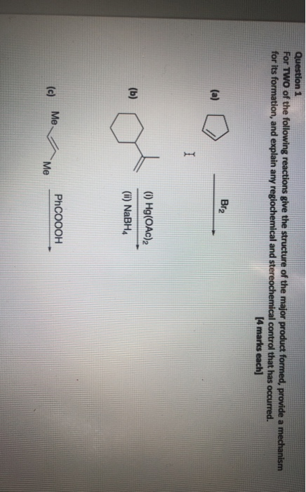 Solved Question 1 For TWO of the following reactions give | Chegg.com