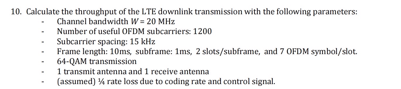 Solved Calculate the throughput of the LTE downlink | Chegg.com