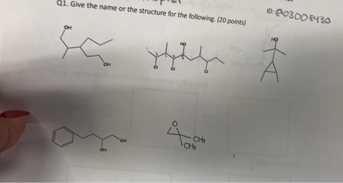 Solved Q1. Give the name or the structure for the following. | Chegg.com