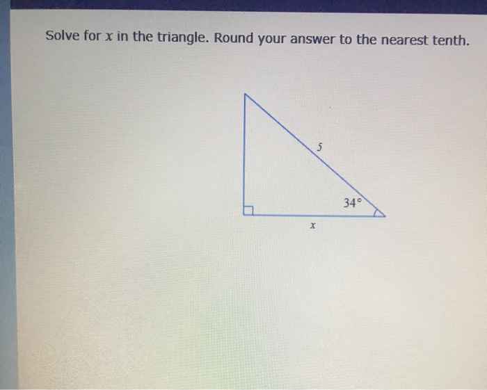 Solved Solve for x in the triangle. Round your answer to the | Chegg.com