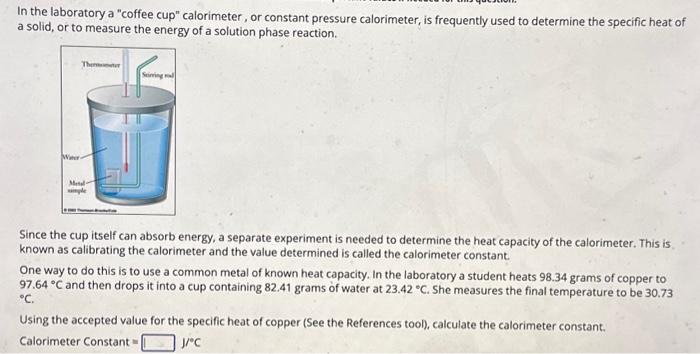 Solved In the laboratory a "coffee cup" calorimeter, or | Chegg.com