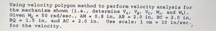 Solved Using velocity polygon method to perform velocity | Chegg.com