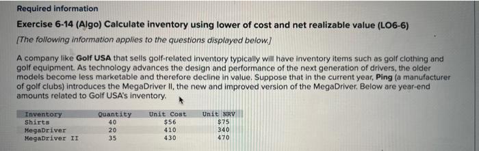 Solved Required information Exercise 6-14 (Algo) Calculate | Chegg.com