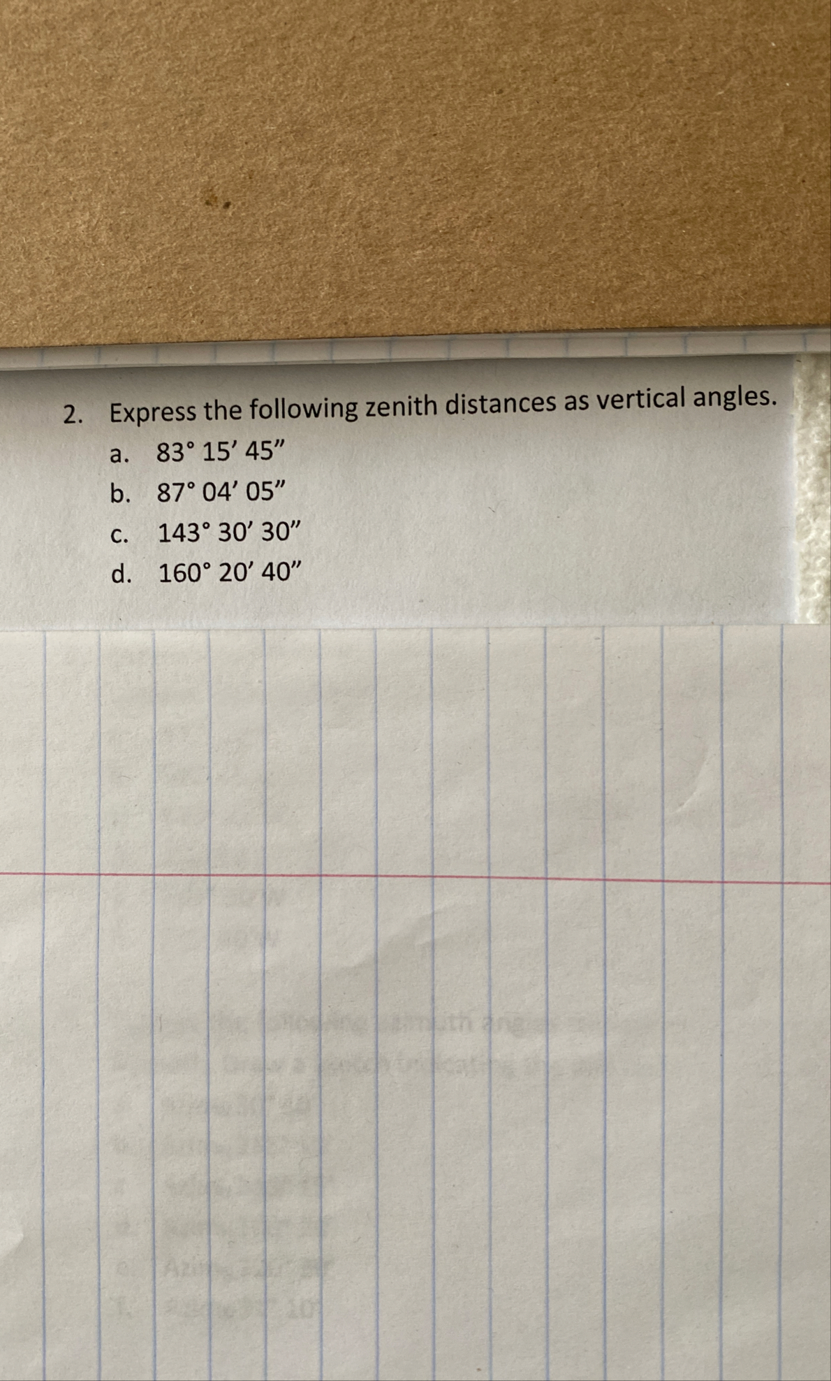 Solved Express the following zenith distances as vertical | Chegg.com