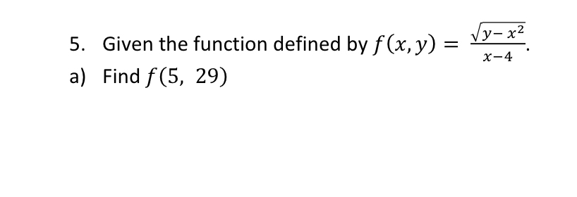 Solved Given the function defined by f(x,y)=y-x22x-4.a) | Chegg.com