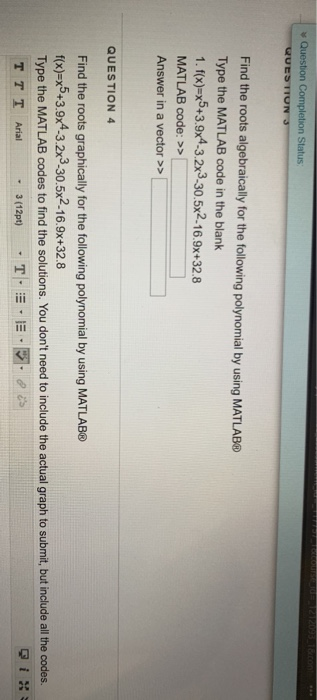 Solved QUESTION 1 For f(x)=4x4-2x3-8x+3, enter the MATLAB | Chegg.com