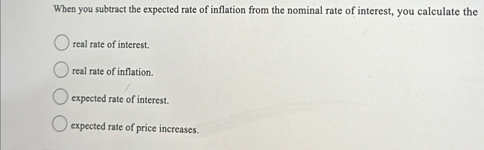 Solved When you subtract the expected rate of inflation from | Chegg.com