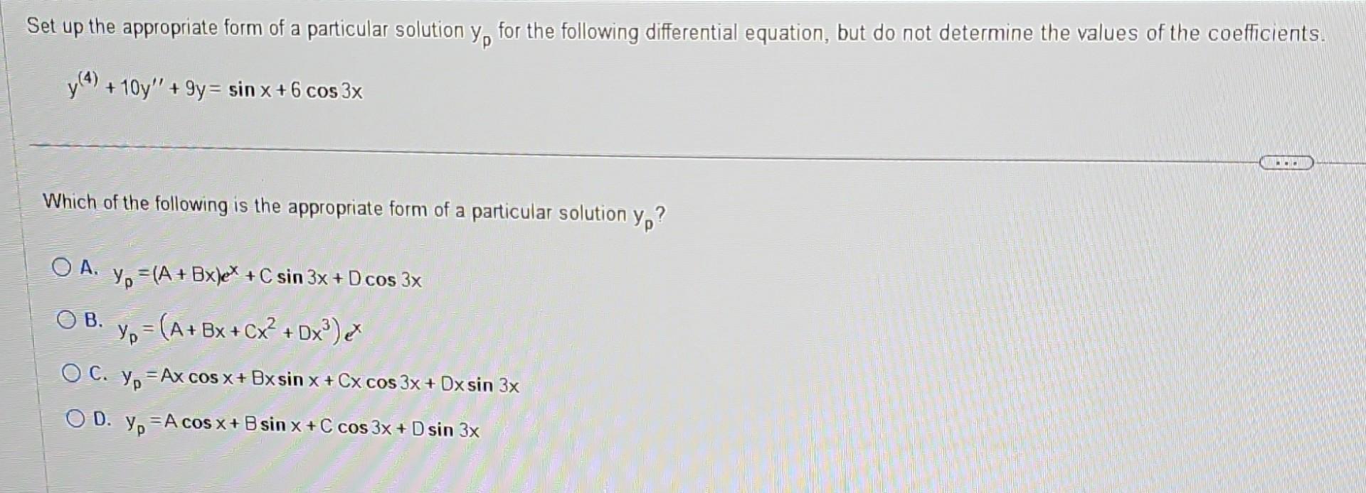 Solved Set up the appropriate form of a particular solution | Chegg.com