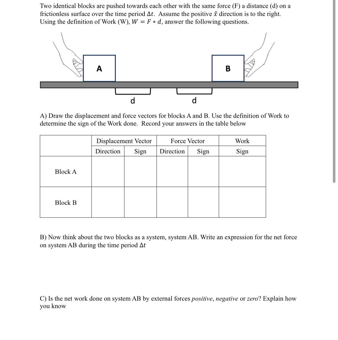 Solved Two identical blocks are pushed towards each other | Chegg.com