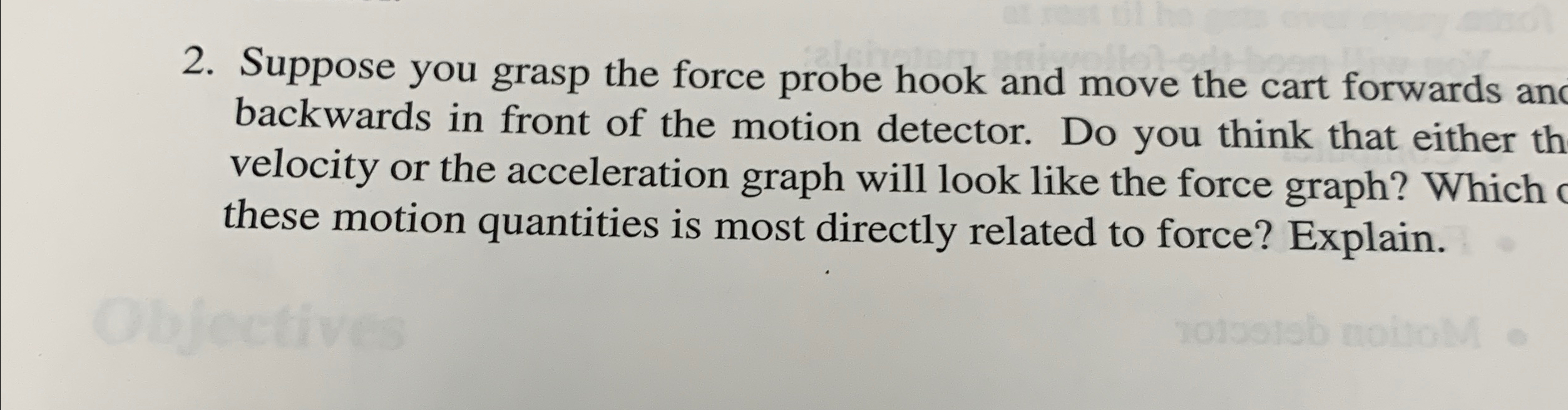 Solved Suppose you grasp the force probe hook and move the | Chegg.com