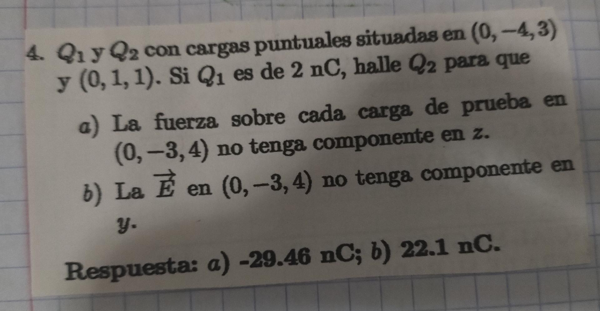 Solved Q1 ﻿y Q2 ﻿con cargas puntuales situadas en (0,-4,3) | Chegg.com