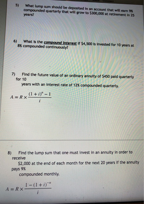 Solved 5) What lump sum should be deposited in an account | Chegg.com