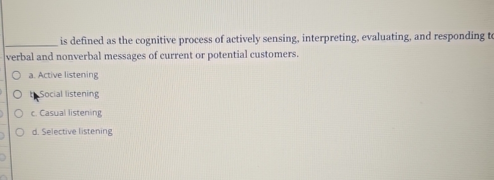 Solved is defined as the cognitive process of actively | Chegg.com