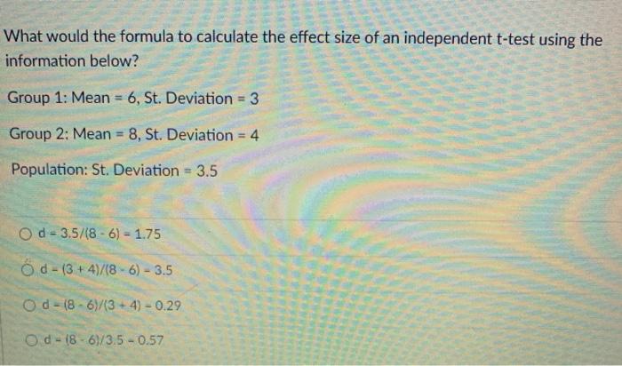 Solved What would the formula to calculate the effect size | Chegg.com