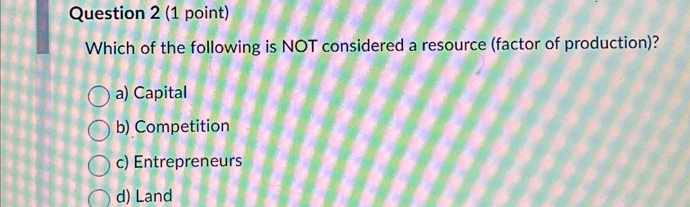 Solved Question 2 (1 ﻿point)Which of the following is NOT | Chegg.com
