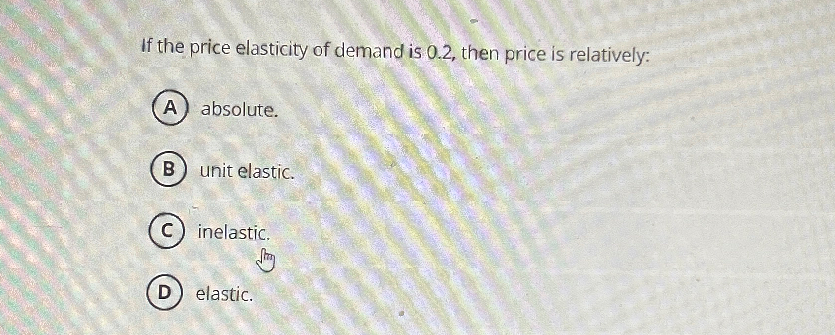 Solved If the price elasticity of demand is 0.2 , ﻿then | Chegg.com