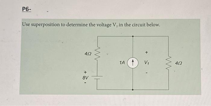 Solved Use superposition to determine the voltage V1-in the | Chegg.com