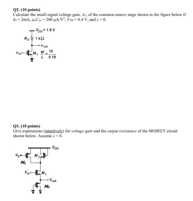 Solved Q2. (10 points) Calculate the small-signal voltage | Chegg.com
