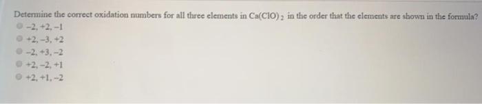 Solved Determine the correct oxidation numbers for all three | Chegg.com