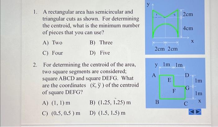 Solved 1. A rectangular area has semicircular and triangular | Chegg.com Solved 1. A rectangular area has semicircular and triangular | Chegg.com