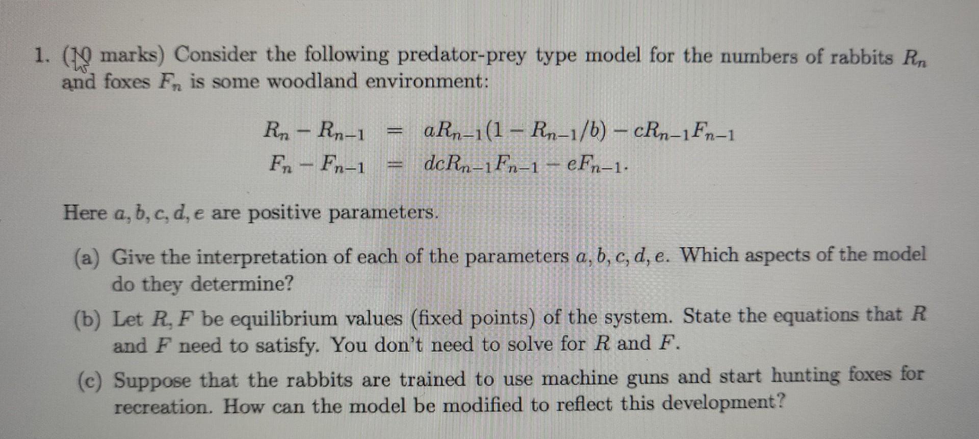 Solved (W marks) Consider the following predator-prey type | Chegg.com