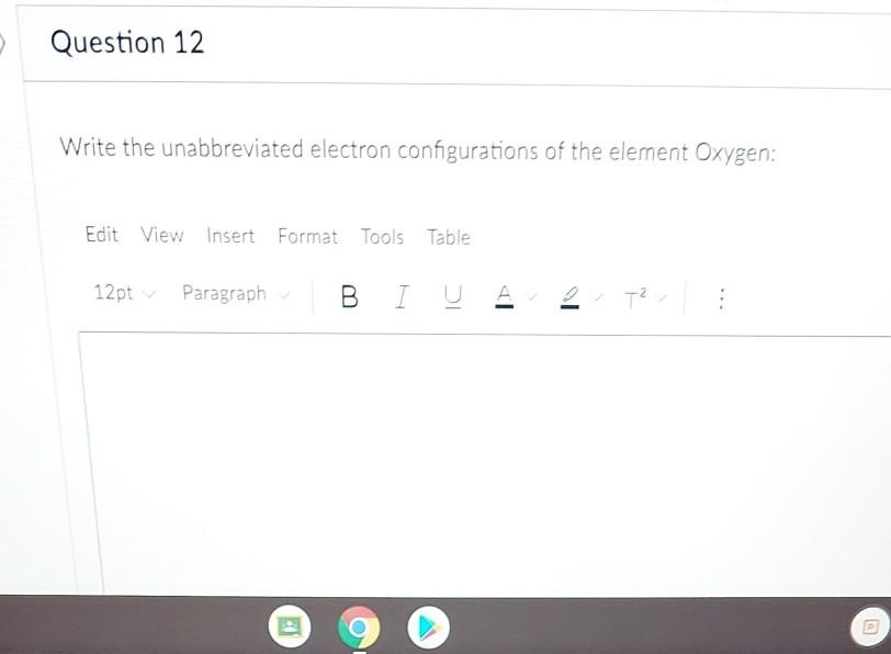 Solved Question 12 Write the unabbreviated electron | Chegg.com