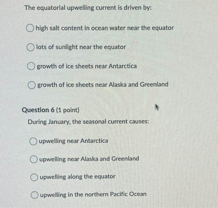 Solved The equatorial upwelling current is driven by: high | Chegg.com
